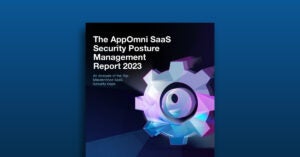 The Definitive Guide to SaaS Security - Security Boulevard