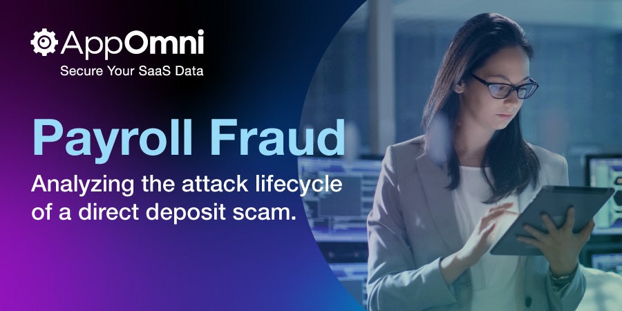 Direct Deposit Payroll Fraud: Threat Hunting and Detection